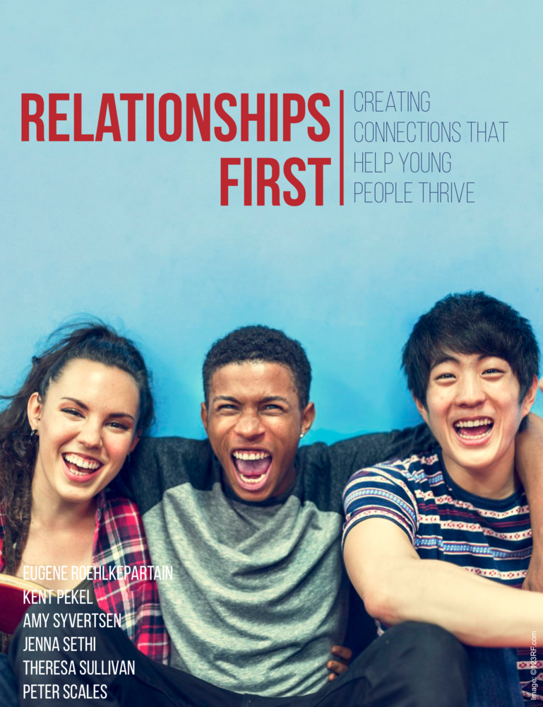 "Developmental relationships are the foundation of what young people ...